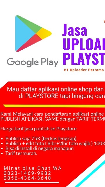 UPLOADER PLAYSTORE - Jasa upload Aplikasi Playstore