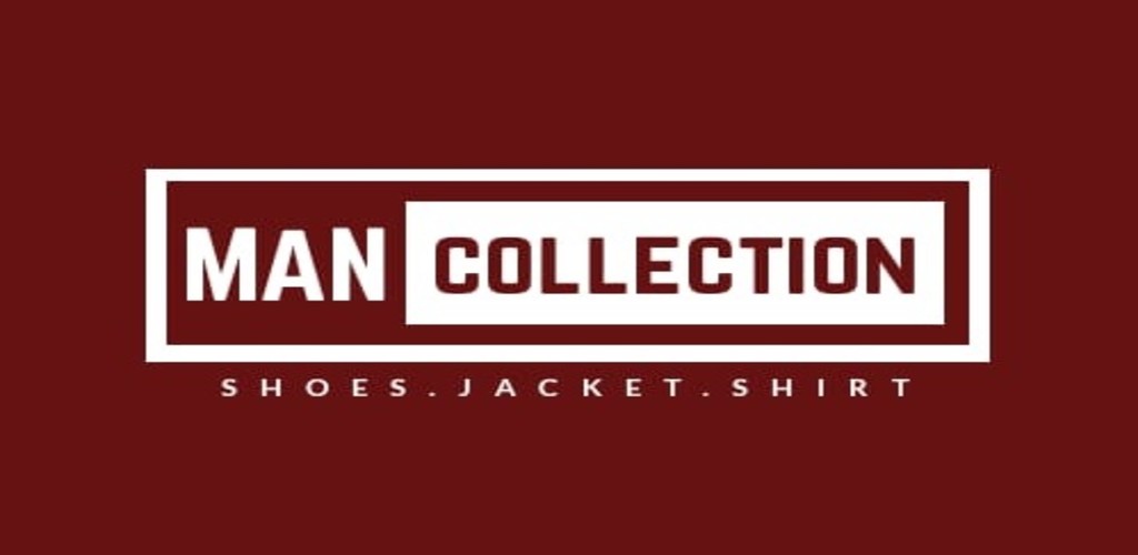 MAN COLLECTION - Find Your Style Here