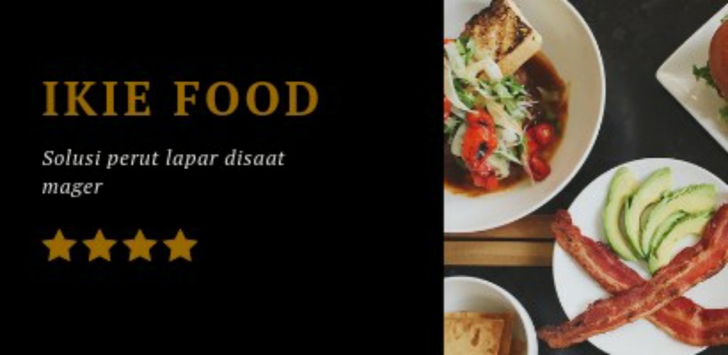 Ikie Food - Laper kapan aja tinggal click di HP kamu