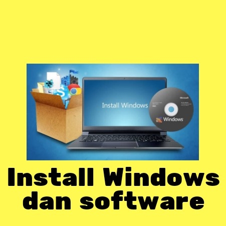 Install Windows Dan Berbagai Software Komputer | NEBENG
