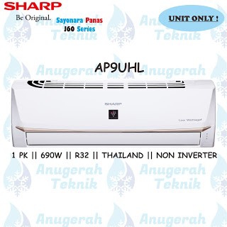 SHARP AC Split 1 PK AP9UHL Non Inverter Sayonara Panas | Anugerah Teknik